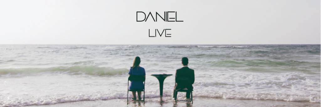 Daniel – Live - בית היוצר
